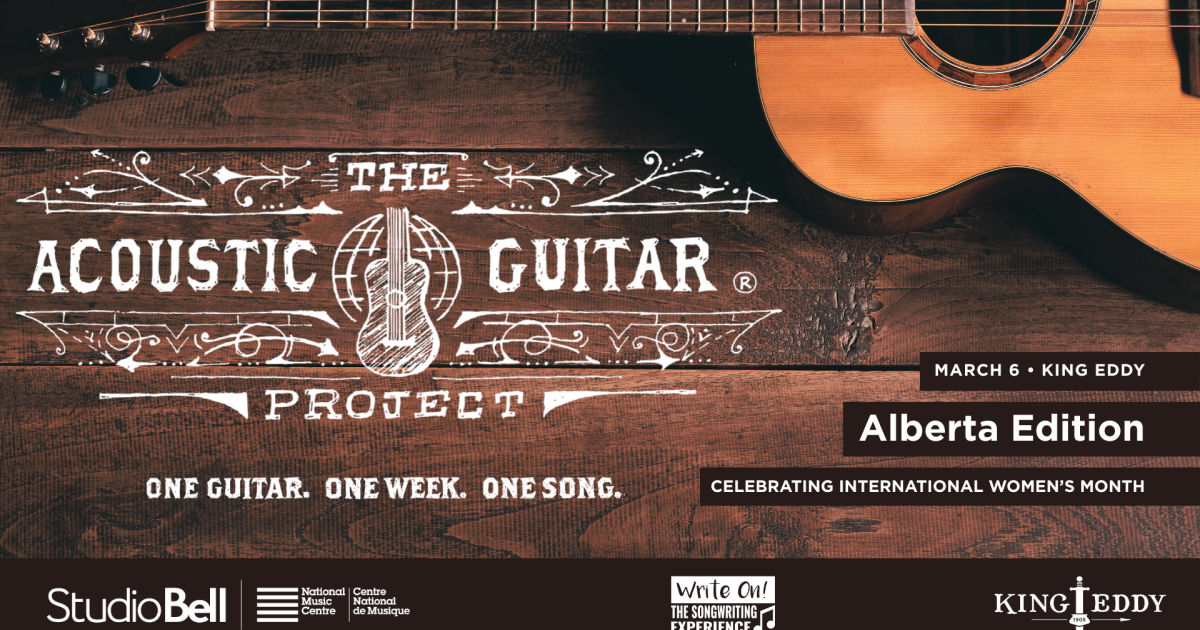 The Acoustic Guitar Project: Alberta Edition | Studio Bell